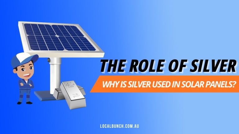 The Role Of Silver: Why Is Silver Used In Solar Panels?