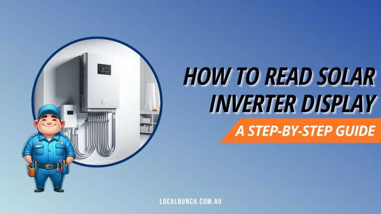 How To Read Solar Inverter Display: A Step-By-Step Guide