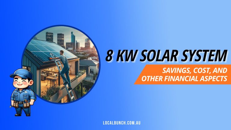 8kW Solar System: Savings, Cost, And Other Financial Aspects